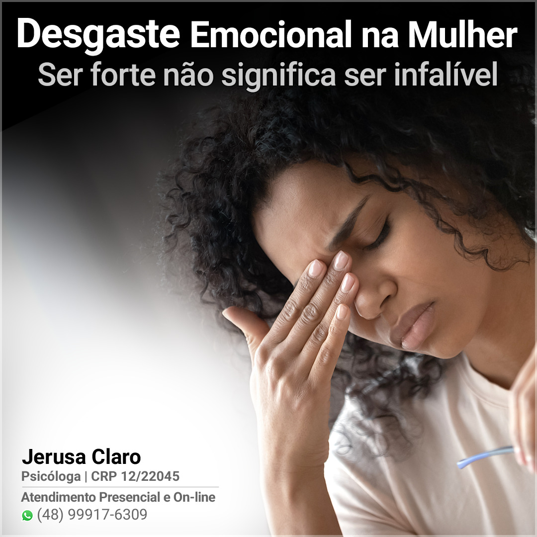 Desgaste emocional na mulher | PSII Jerusa Claro